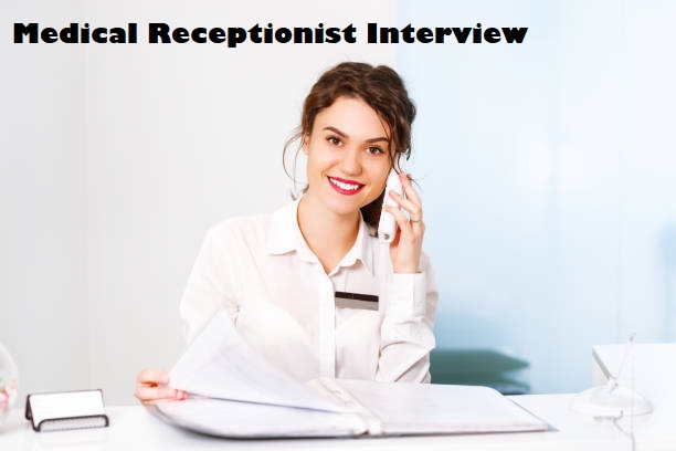 44 Medical Receptionist Interview Questions and Answers - CLR