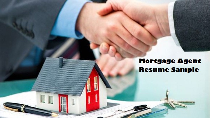 Mortgage Agent Resume Sample [+Achievements, Skills] - CLR